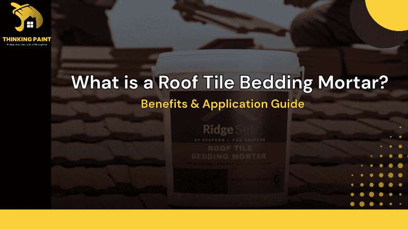 What is a Roof Tile Bedding Mortar?